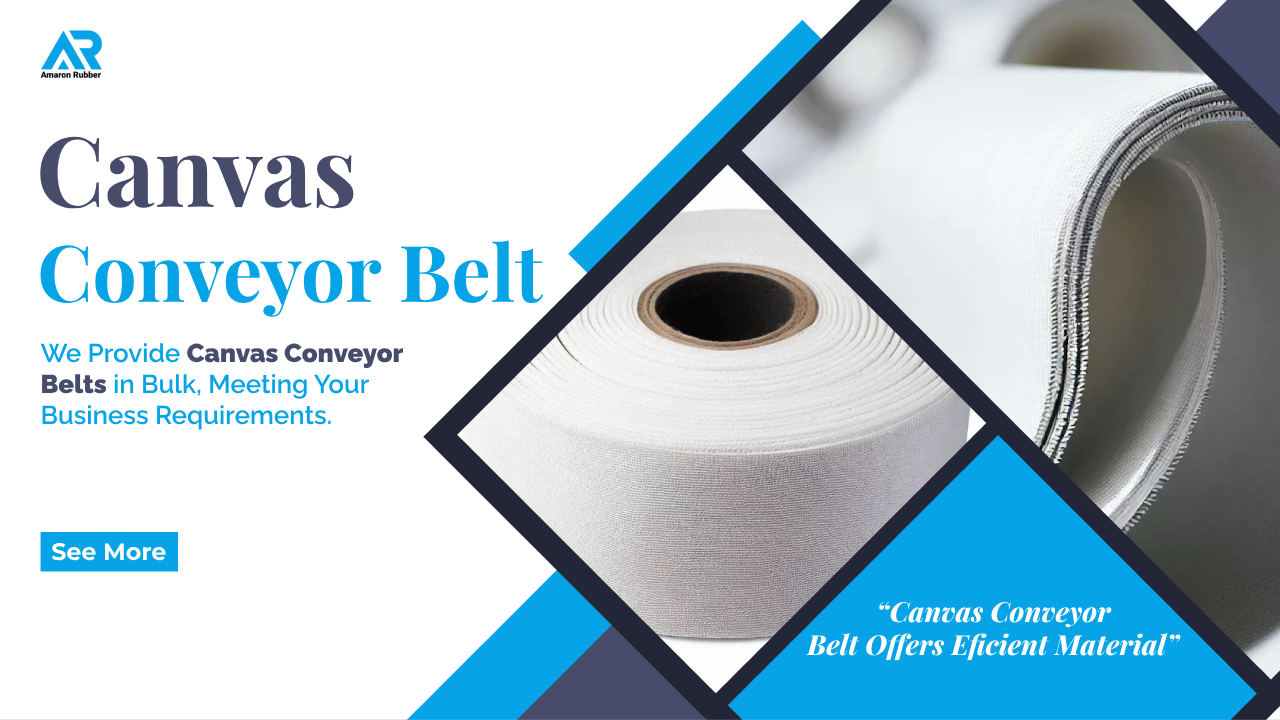 Canvas Conveyor Belts - Rubber Products Manufacturer
